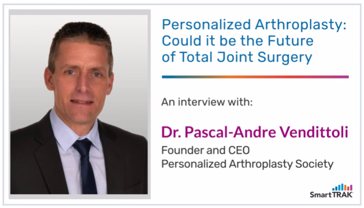 Personalized Arthroplasty: Could it be the Future of Total Joint